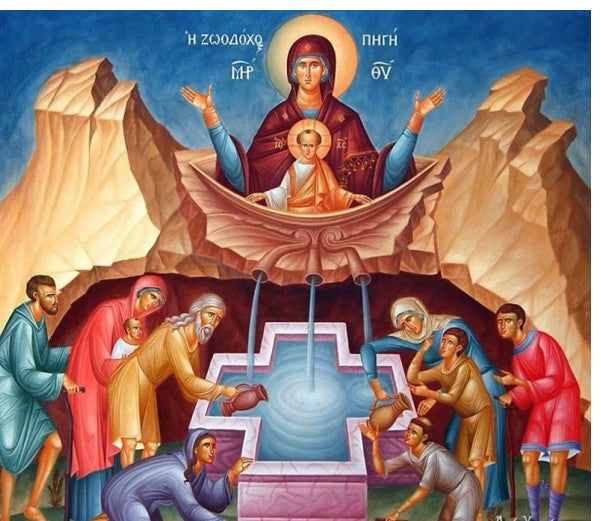 Blessed feast day of the Life-giving Spring.