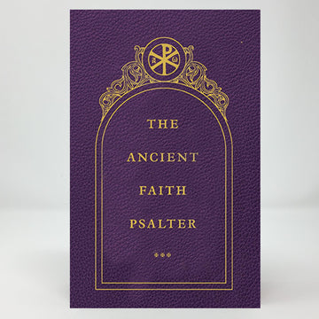 The Ancient Faith Psalter