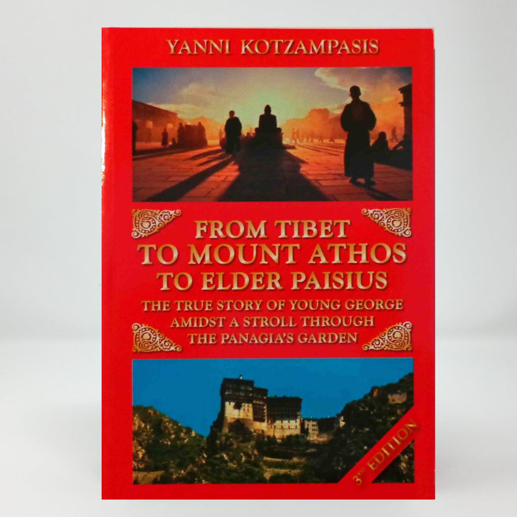 From Tibet to Mount Athos